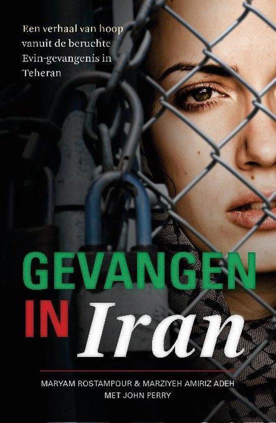 Gevangen in Iran - 2e hands - Christelijke boeken, kaarten, muziek, cd ...